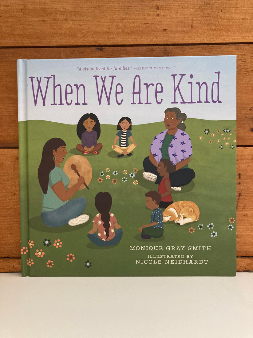 Children’s Picture Book - WHEN WE ARE KIND – Gnomes & Acorns